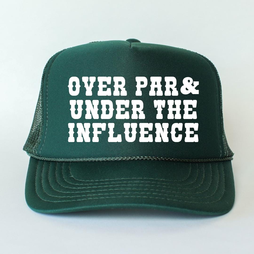Over Par and Under the Influence Golf Hat, Golfing Trucker Hat, Funny ...