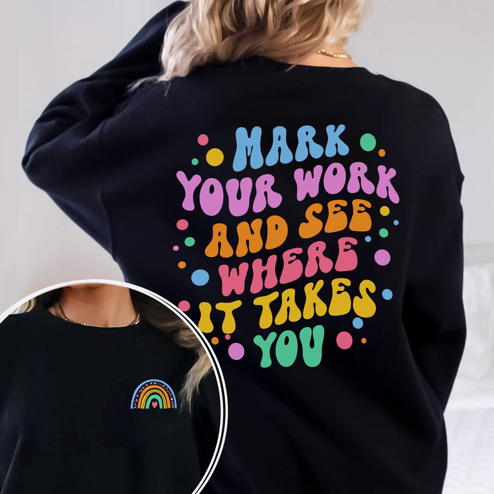 Mark Your Work See Where It Takes You Shirt Rainbow Dot Day - Etsy