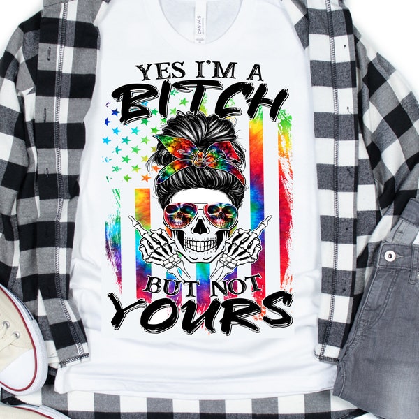 Yes Im a Bitch but Not Yours Svg - Etsy UK