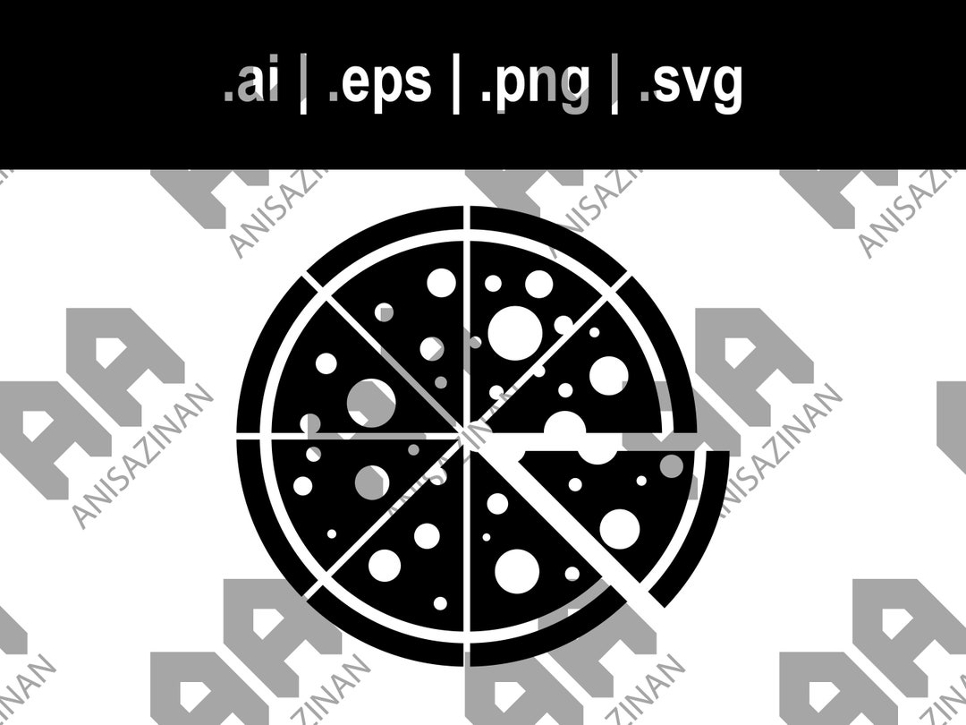 Pizza Svg Png Eps Ai Cut File for Cricut Download for Cricut ...