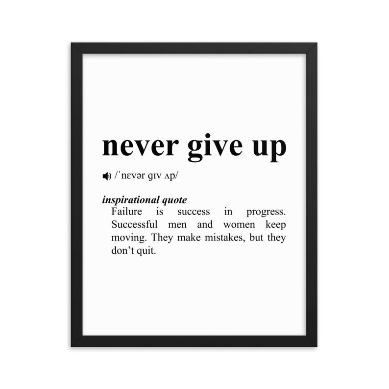 Never Give up Inspirational Quote Never Give up Inspirational Word ...