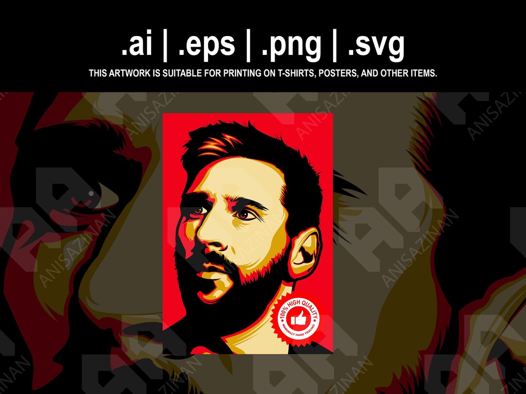 Messi Vector Art Ai Eps Svg Png | Messi Tshirt Poster Sticker Mug ...