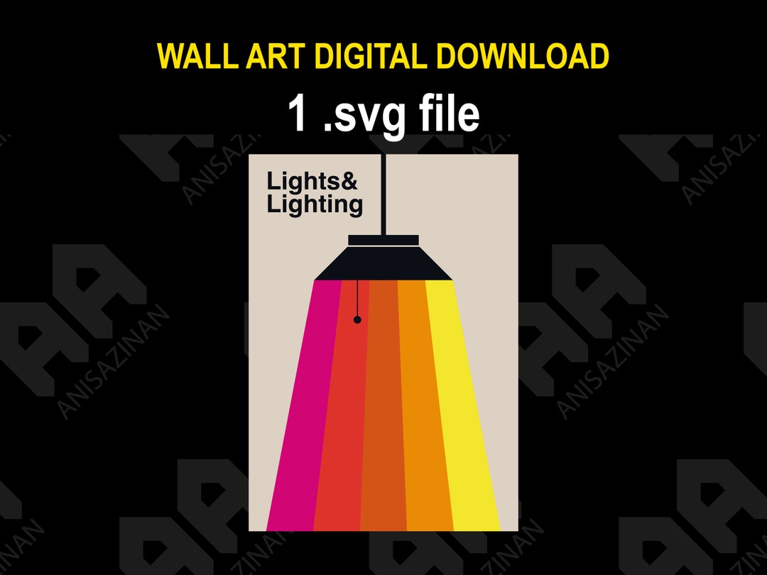 Lights & Lighting Poster SVG File Digital Download Wall Art Instant ...