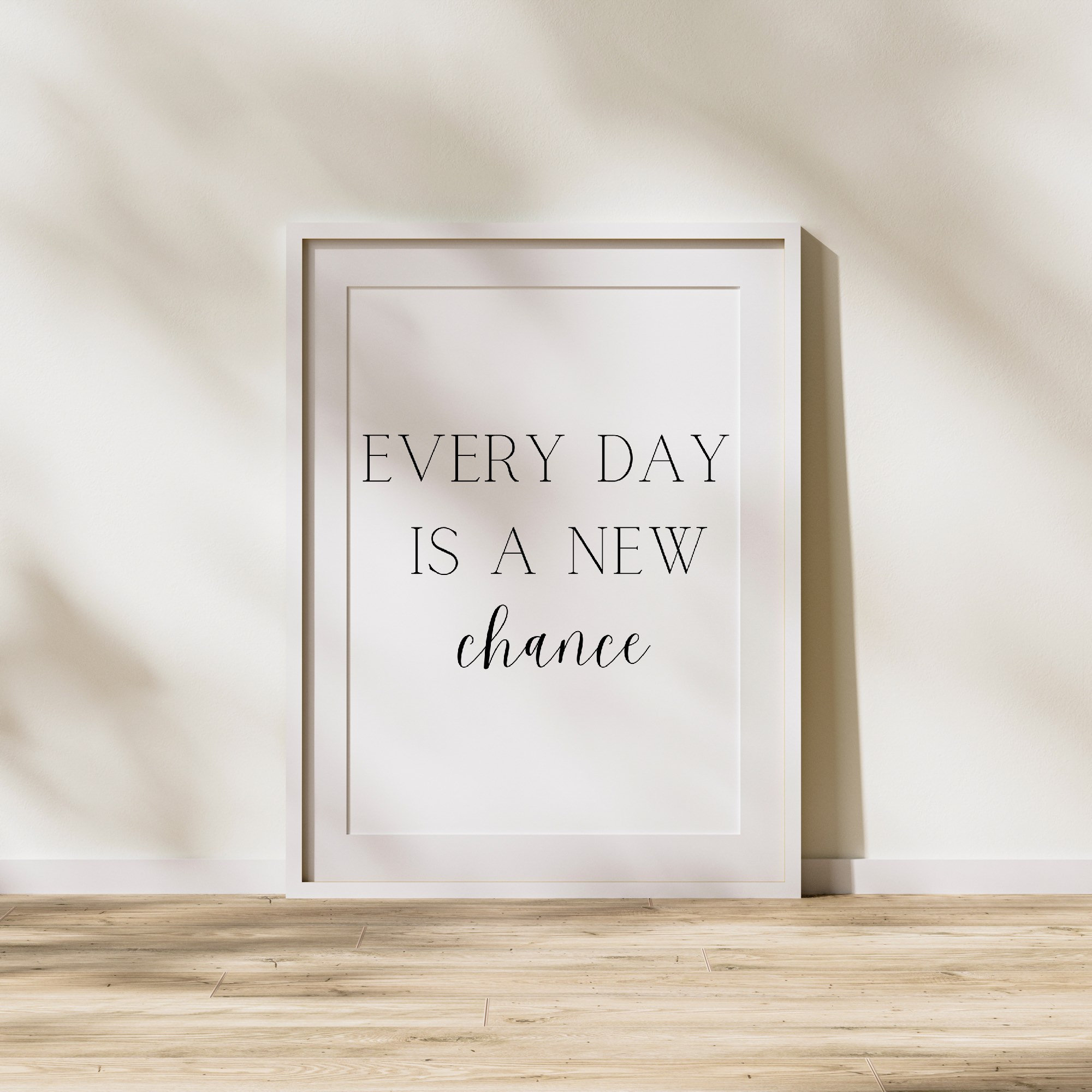 Everyday Is A New Day Quotes