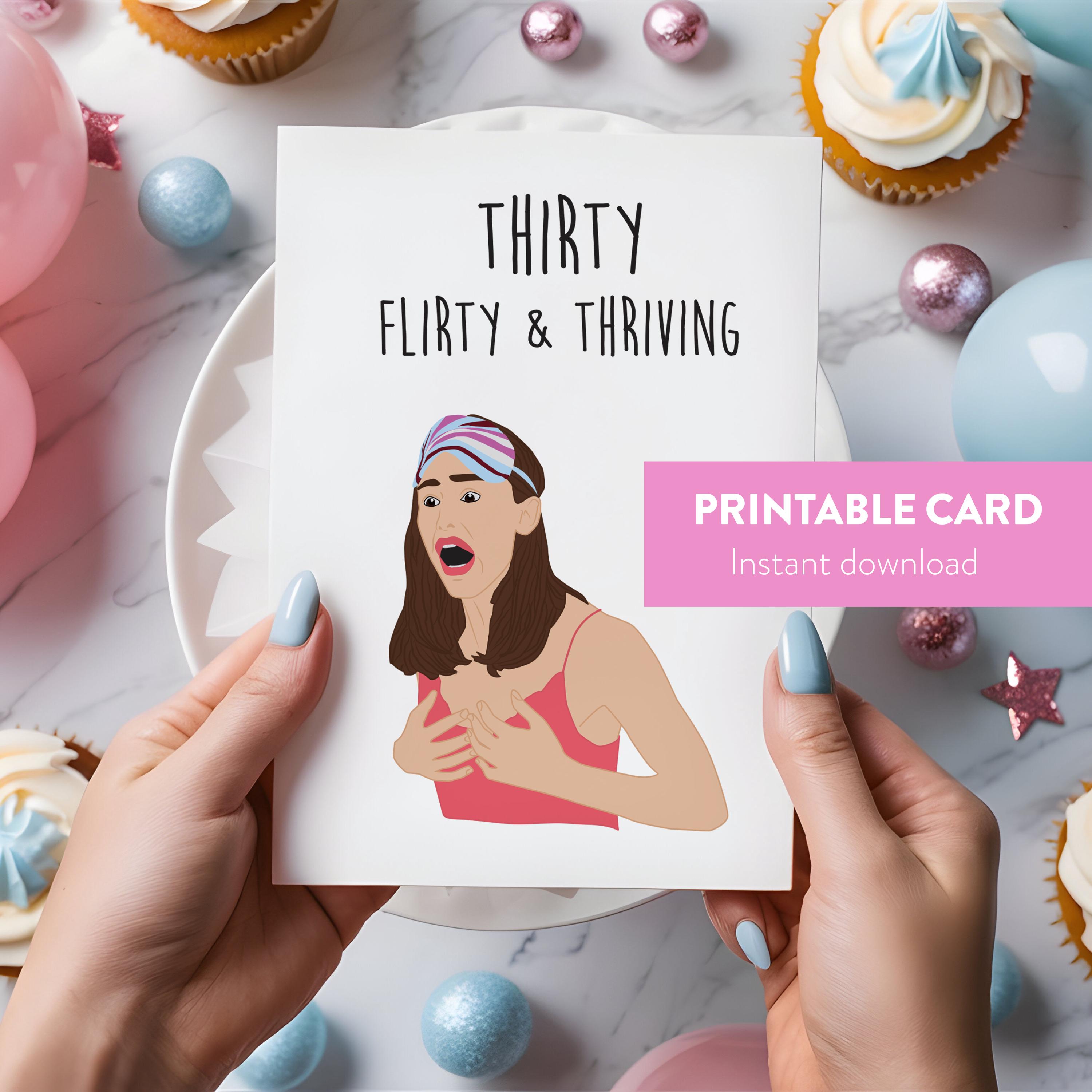 Thirty Flirty and Thriving 30th Birthday Card, 30th Printable Birthday ...