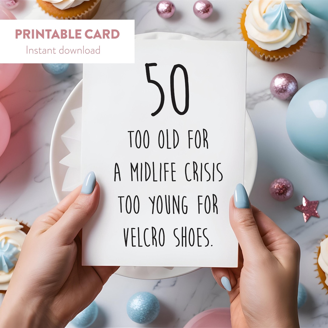 Funny 50th Birthday Card, Midlife Crisis Humour, Printable Milestone ...