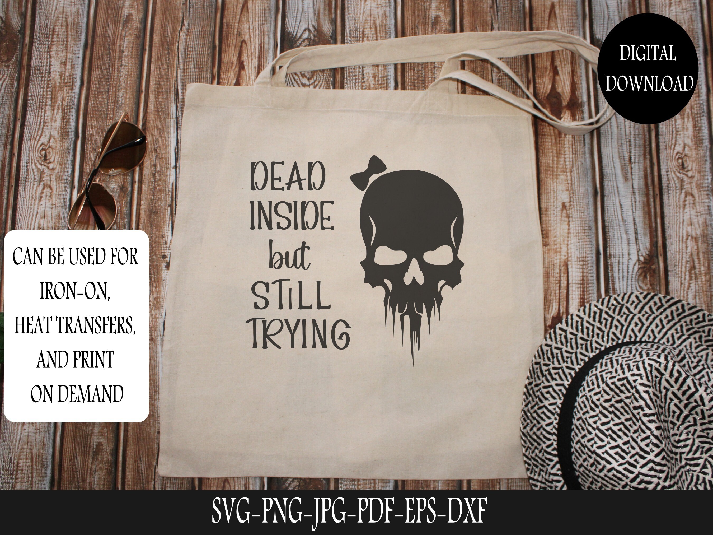 Motivational Skull SVG, Dead Inside DIY Deca,l Gothl Stay Positive ...