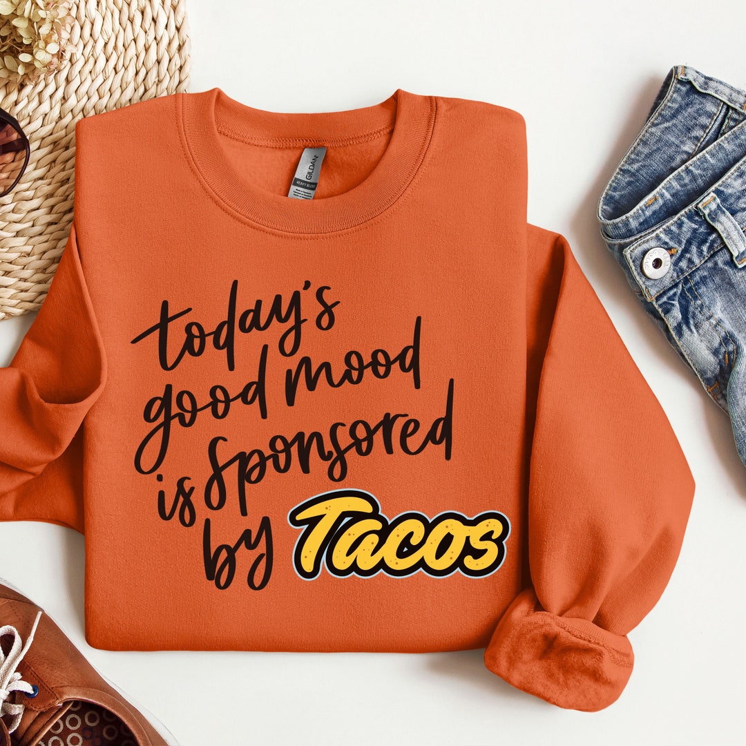 Sponsored by Taco Shirt, Group Fall Taco Sweatshirt, Funny Food Shirt ...
