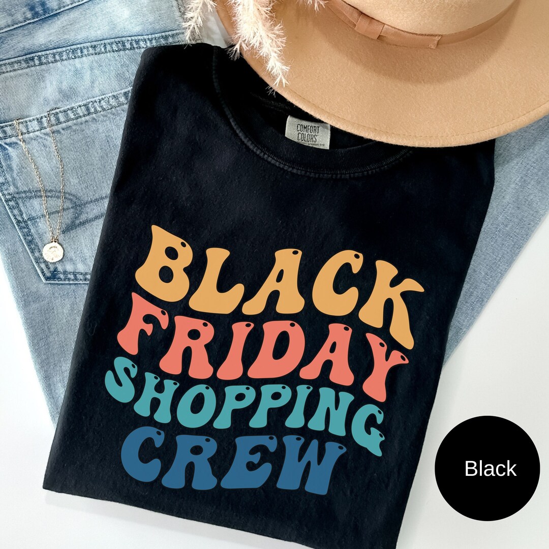 Black Friday Group Shirt Funny Black Friday Shirt Black - Etsy