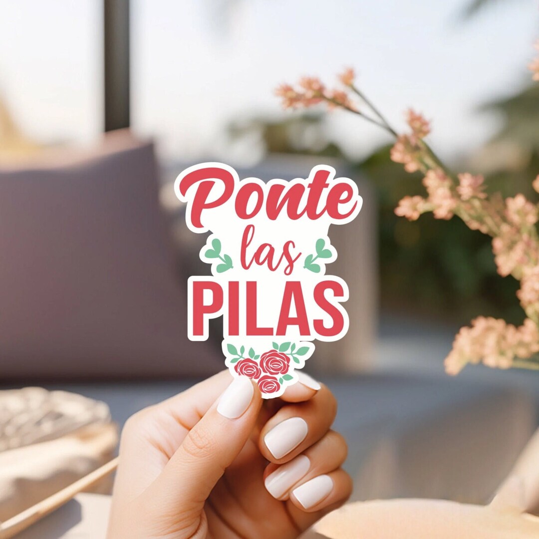 Ponte Las Pilas Sticker, Custom Handmade, Weatherproof and Vinyl ...