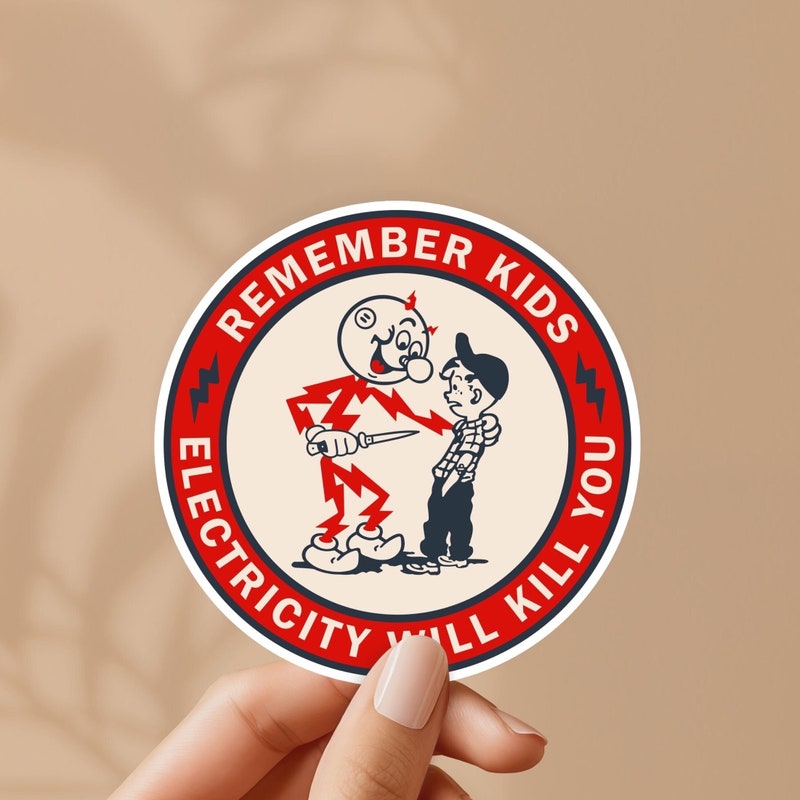 Remember Kids Electricity Will Kill You Stickers - Etsy