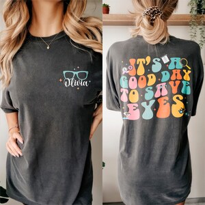 Custom Optometry Shirt, It's A Good Day to Personalized Ophthalmologist ...
