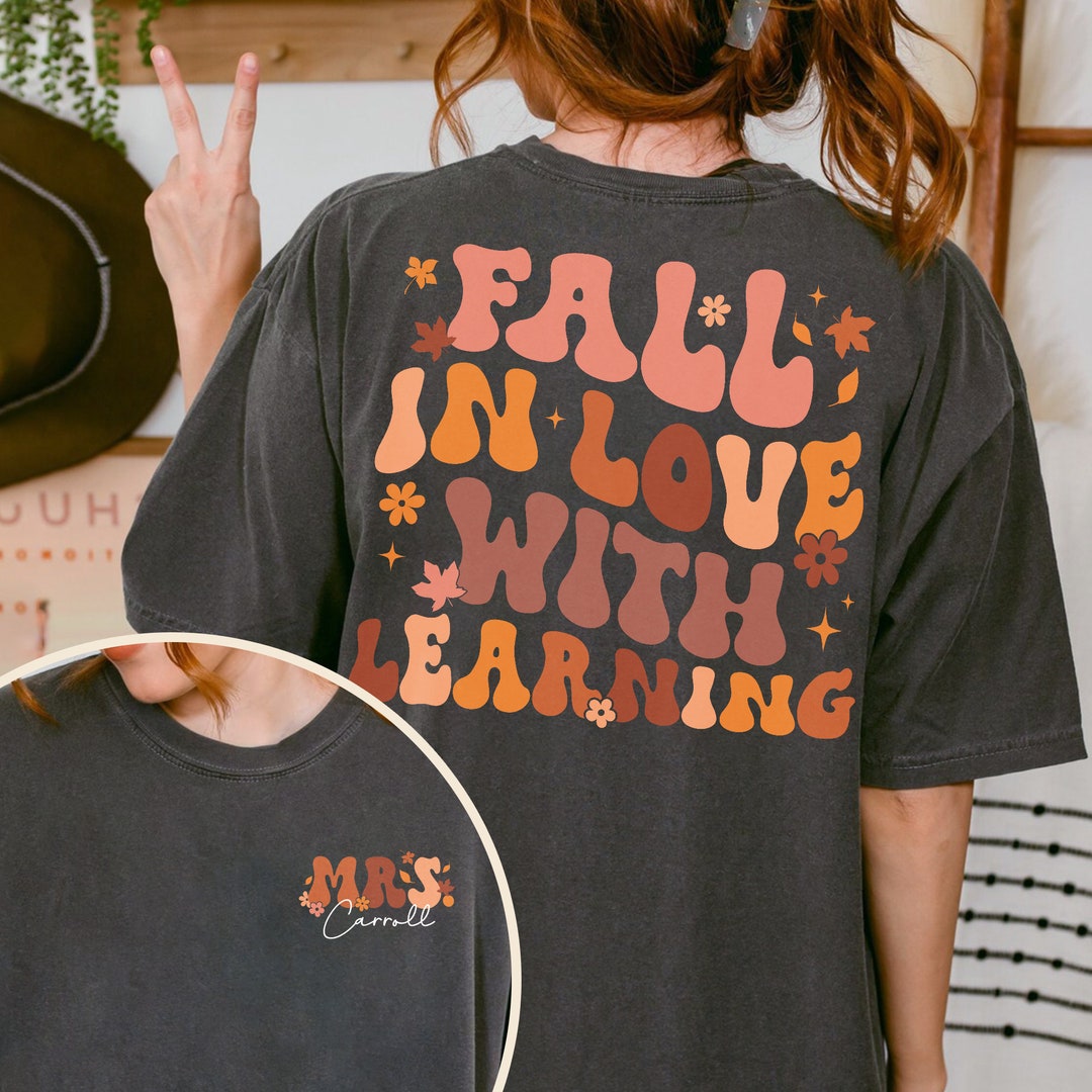 Teacher Fall Shirt, Fall in Love With Learning, Thanksgving Teacher ...