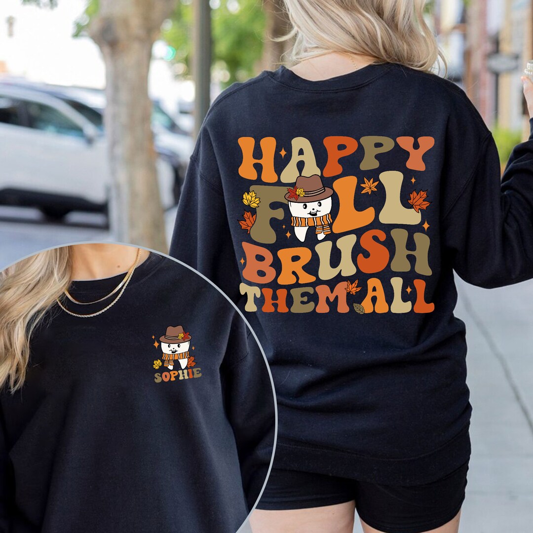 Happy Fall Brush Them All Shirt, Fall Dental Shirt, Thanksgiving Gift ...