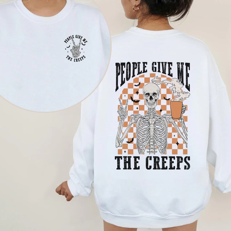 People Give Me the Creeps Shirt Halloween Skeleton Shirt - Etsy