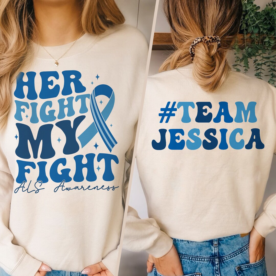 Her Fight is My Fight, Als Awareness Shirt, Als Disease Support Shirt ...