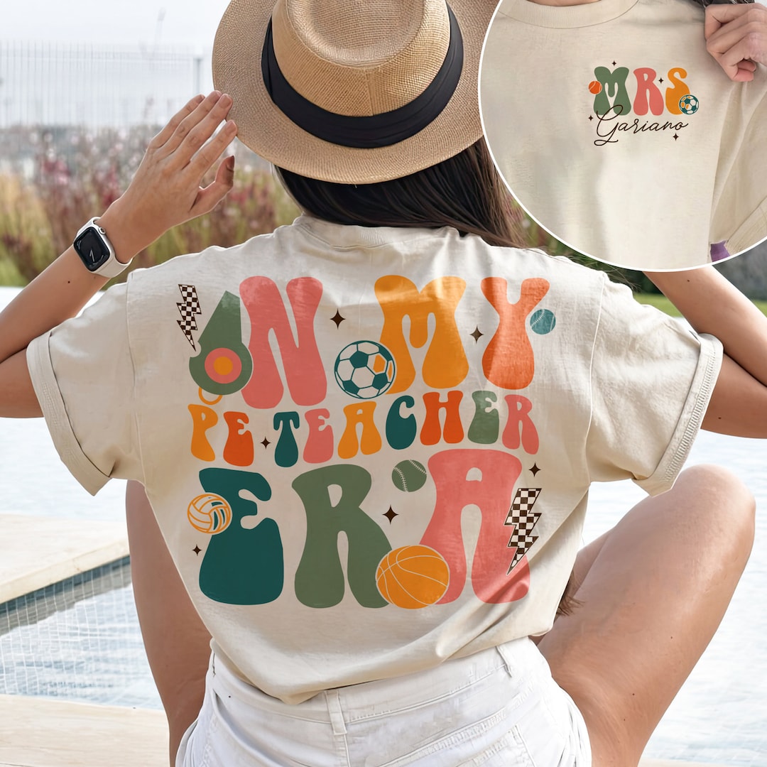 In My PE Teacher Era Shirt, Personalized Gift for Physicial Education ...