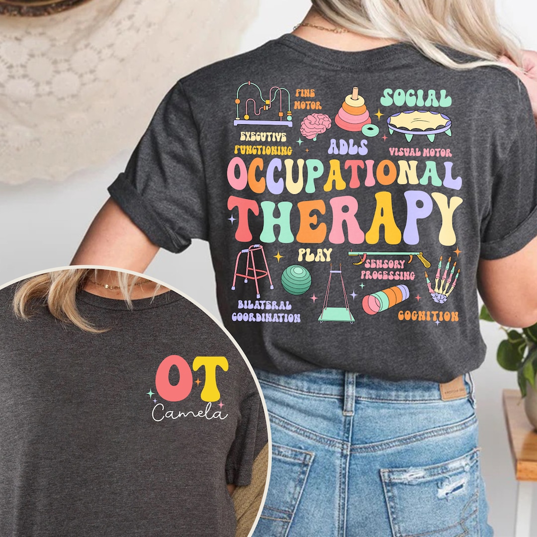 Custom Occupational Therapy Shirt, OT OTA Shirt, Therapist Gift ...