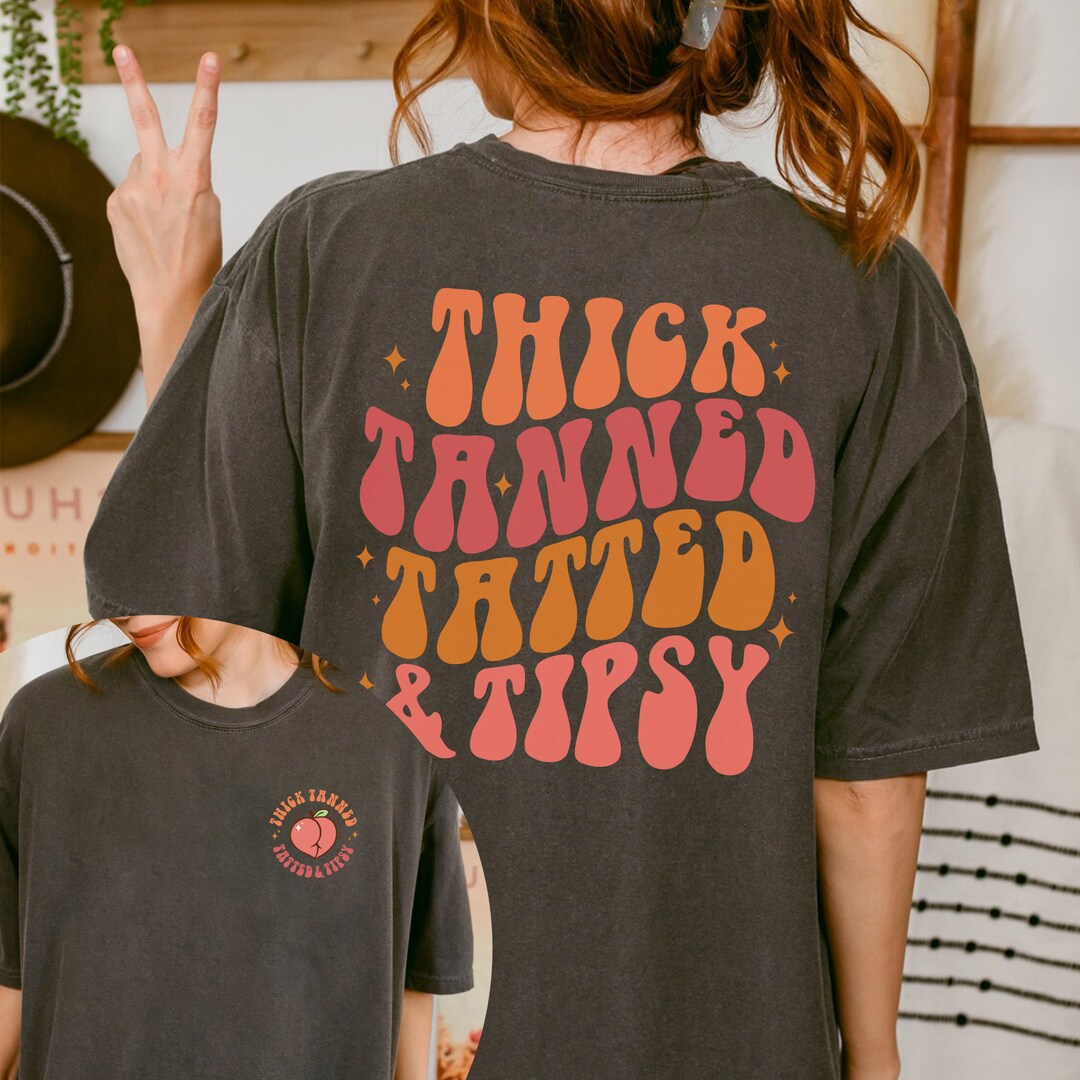 Thick Tanned Tatted and Tipsy Shirt, Retro Groovy Summer Shirt, Beach ...