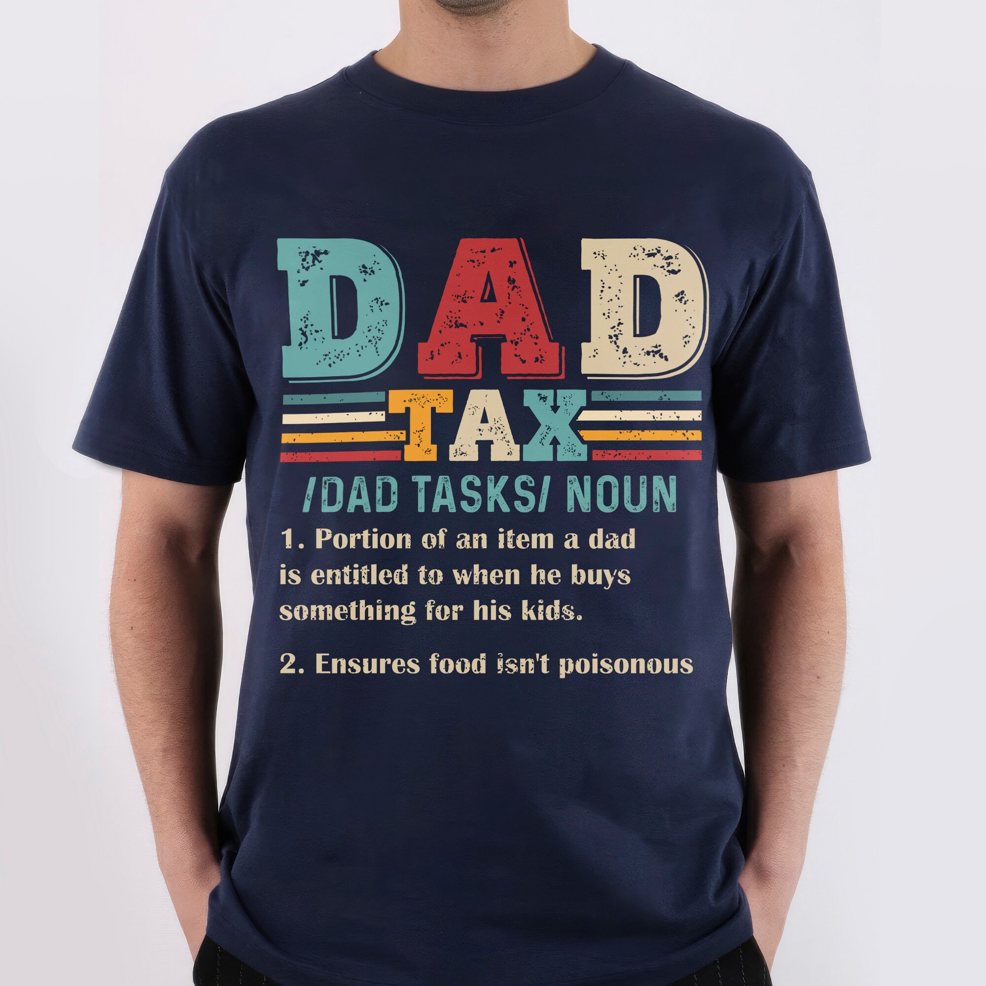 Funny Dad Shirt Dad Tax Shirt Dad Tax Noun Shirt Dad - Etsy