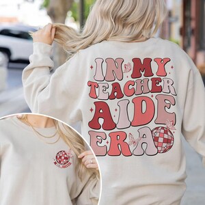 In My Teacher Aide Era Shirt, Custom Teacher Aide Shirt, Back to School ...