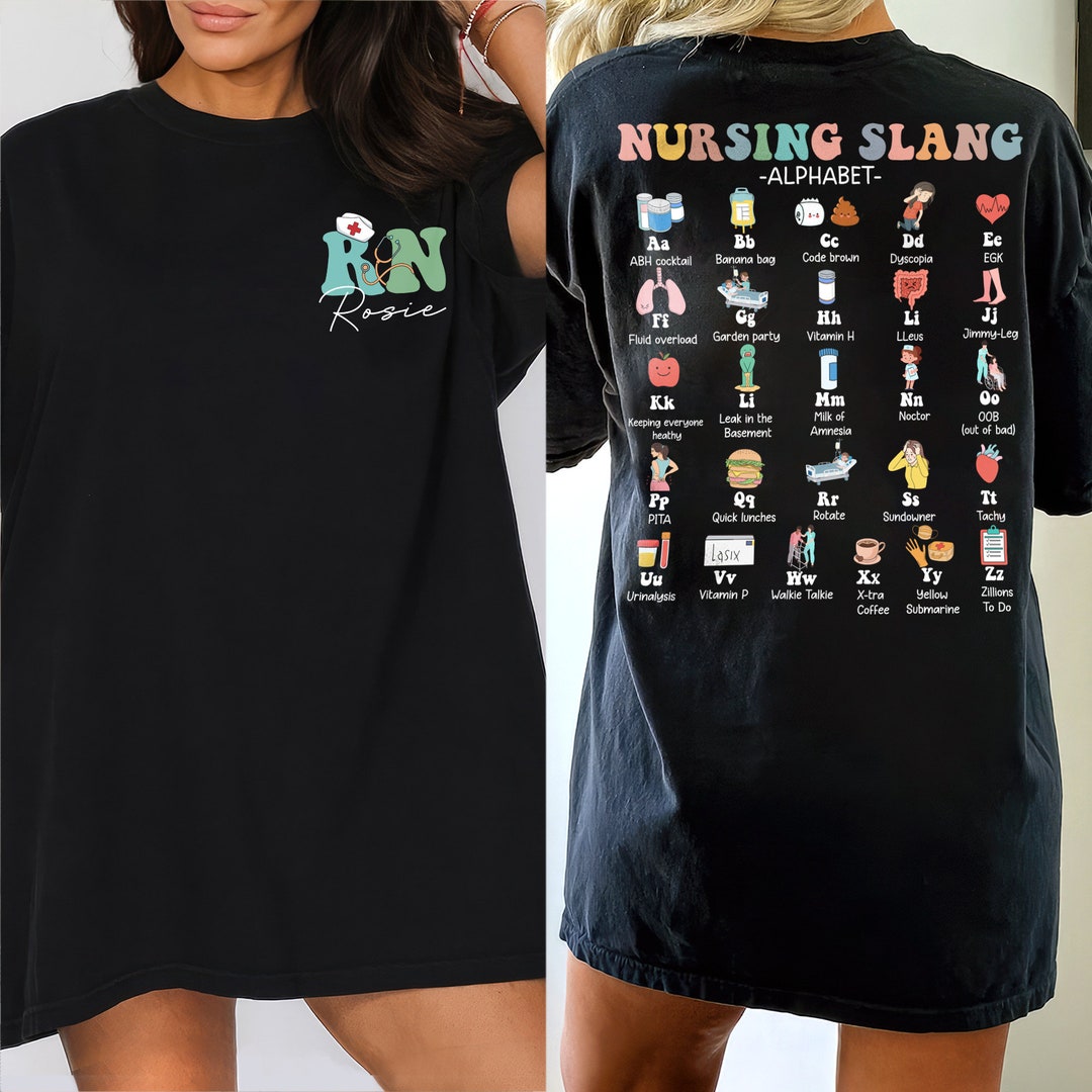 Nursing Slang Alphabet Shirt, Nurse Abcs Sweatshirt,registered Nurse ...