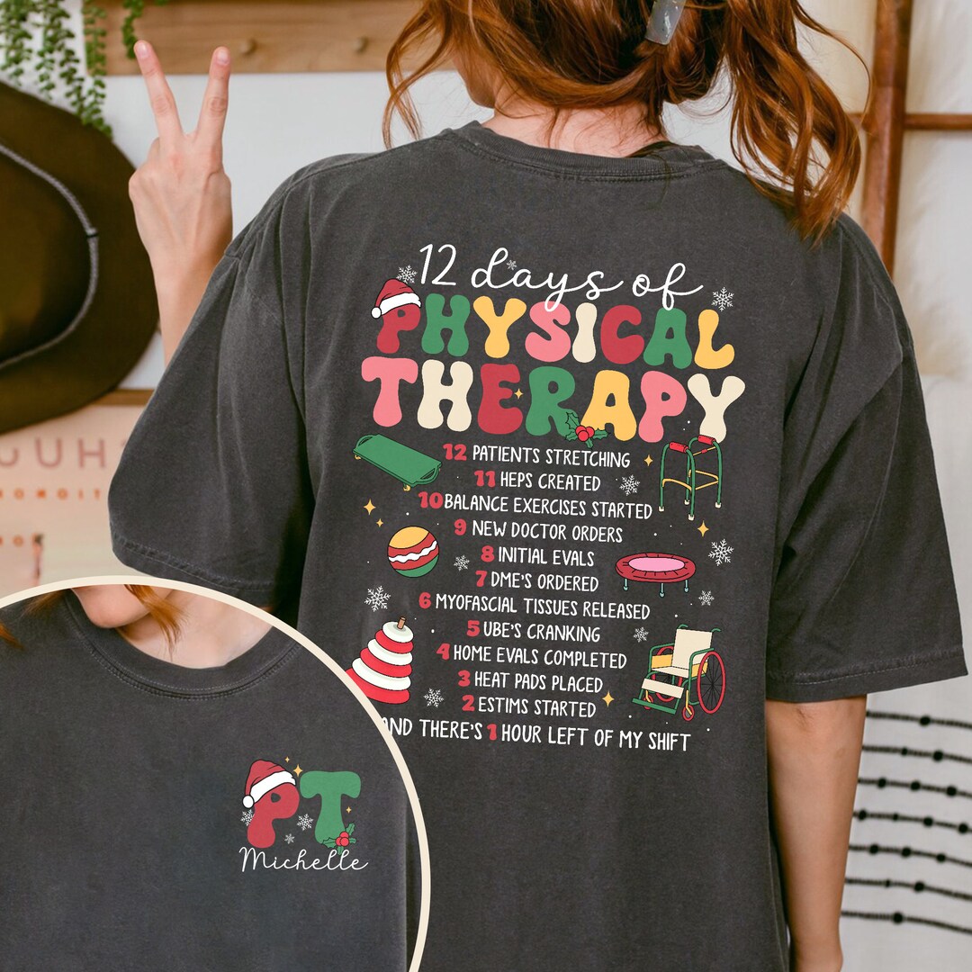12 Days of Physical Therapy Christmas Shirt, PT Christmas Shirt ...