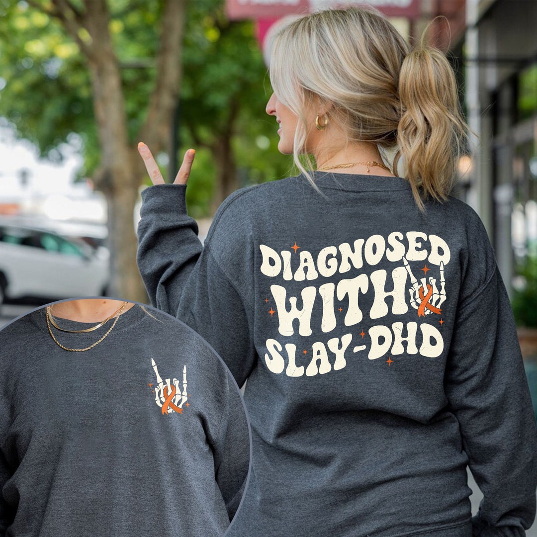 Diagnosed With Slay-dhd Shirt, Funny ADHD Shirt, ADHD Awareness Month ...