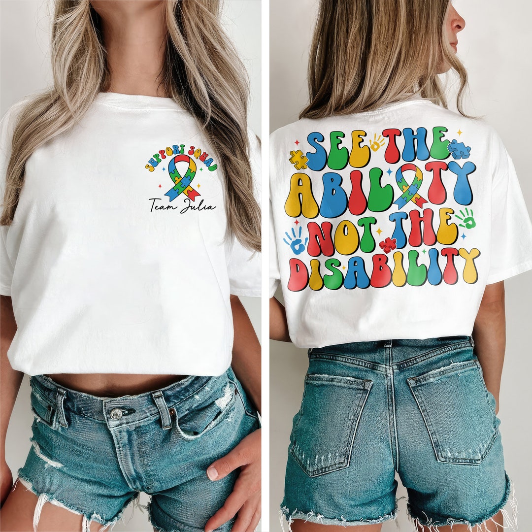 Autism Shirt, See the Ability Not the Disability, Autism Awareness ...