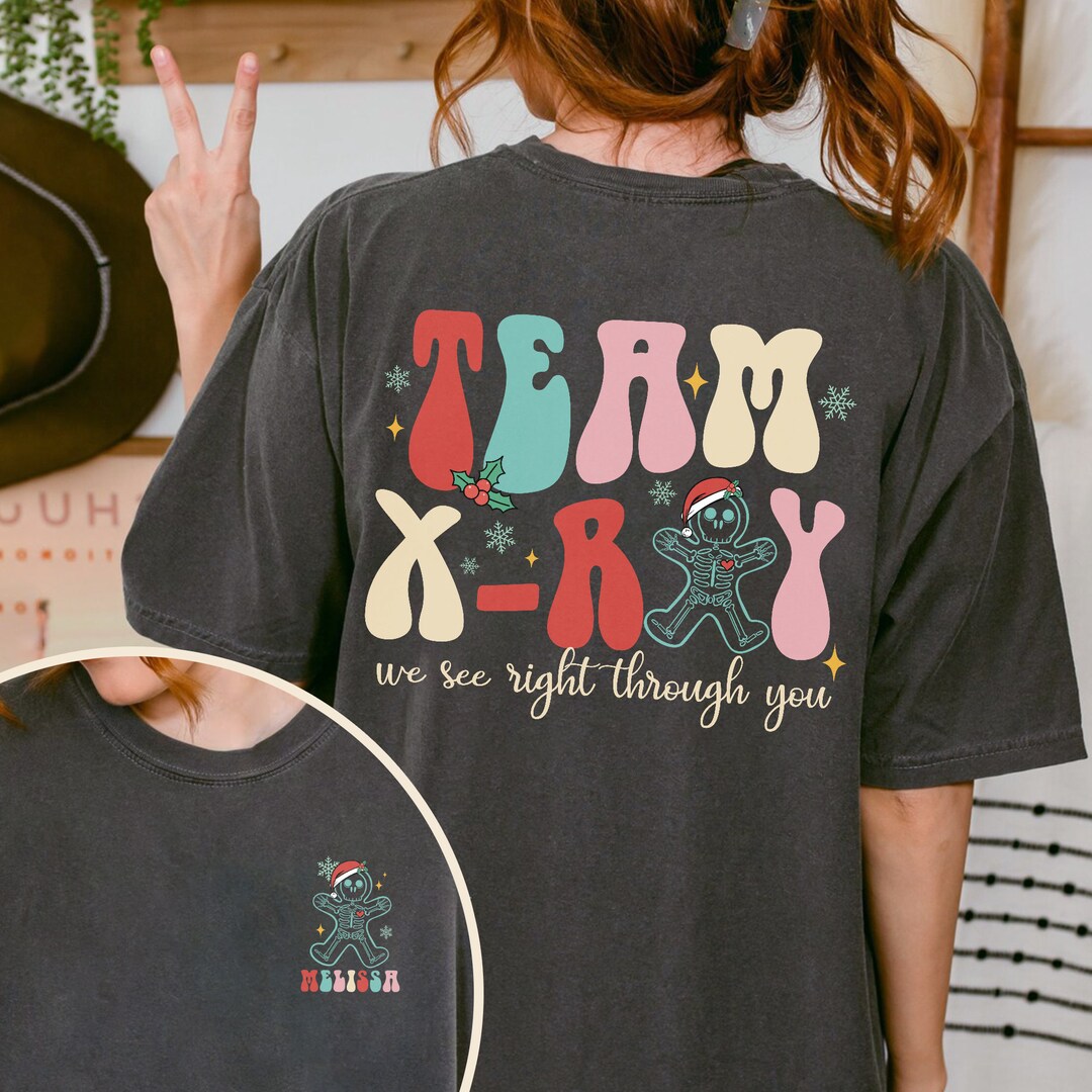 Christmas X-ray Tech Shirt, Custom Christmas Radiology Sweatshirt, Team ...