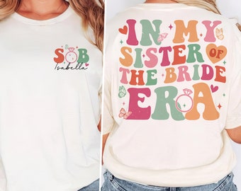 Sister of the Bride, Sister Shirt, Bride Shirt, Wedding Attire, Bridal ...