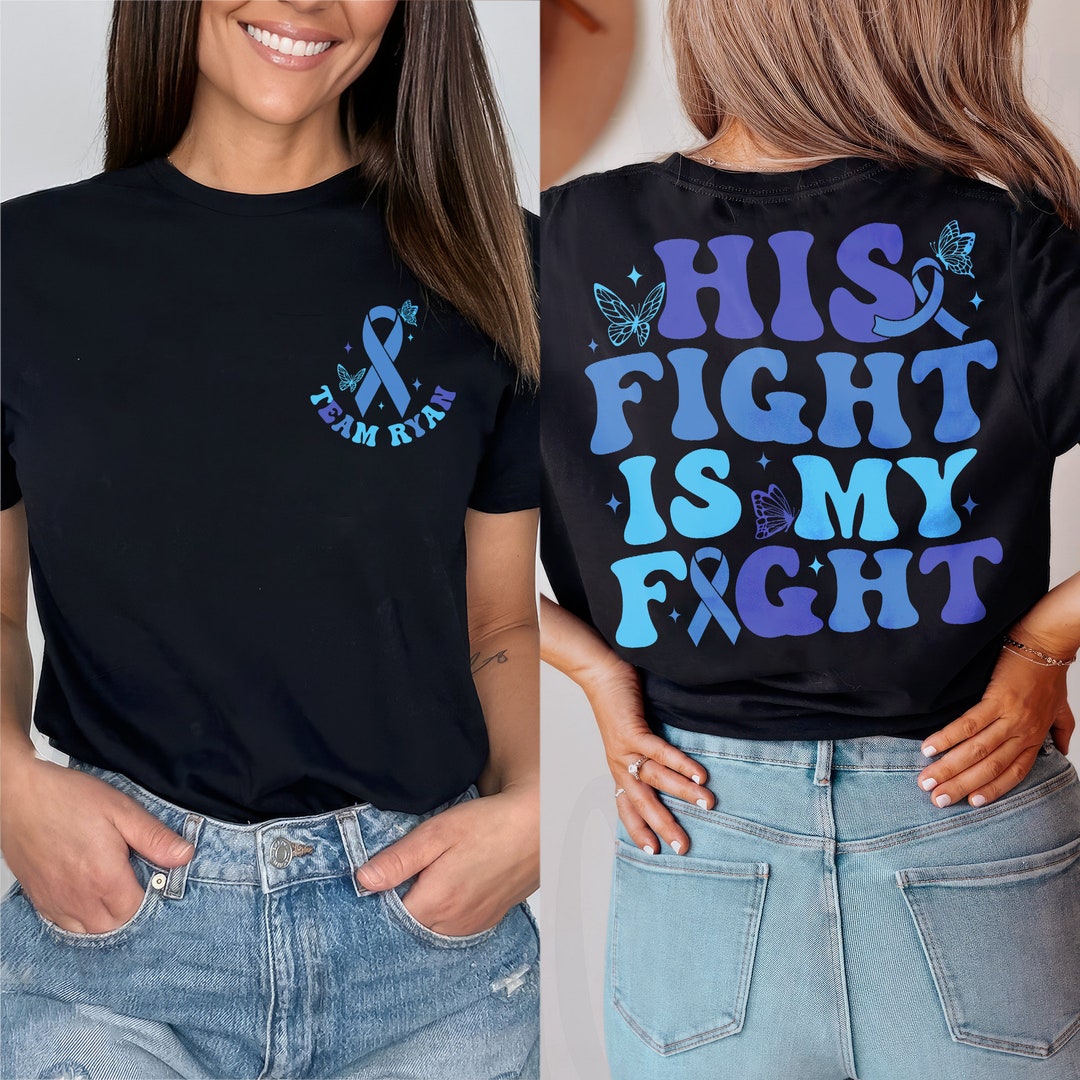 His Fight is My Fight, Colon Cancer Awareness Shirt, Dark Blue Ribbon ...