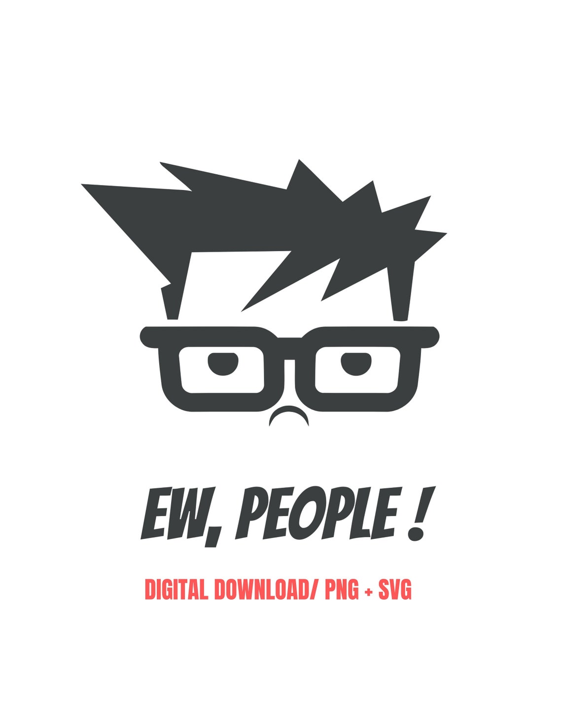 EW, PEOPLE Png Svg Digital Download, Introvert Png, Funny Png ...