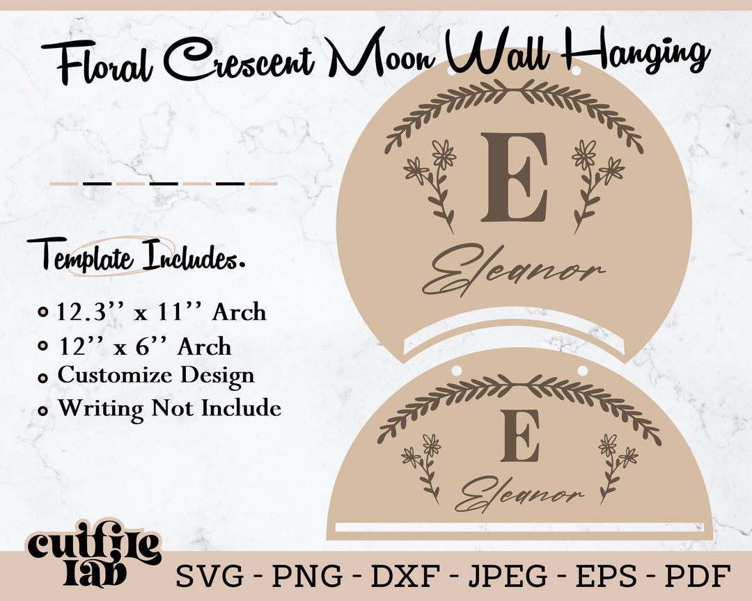 Floral Crescent Moon Wall Hanging SVG Template, Interior Wall Hanging ...