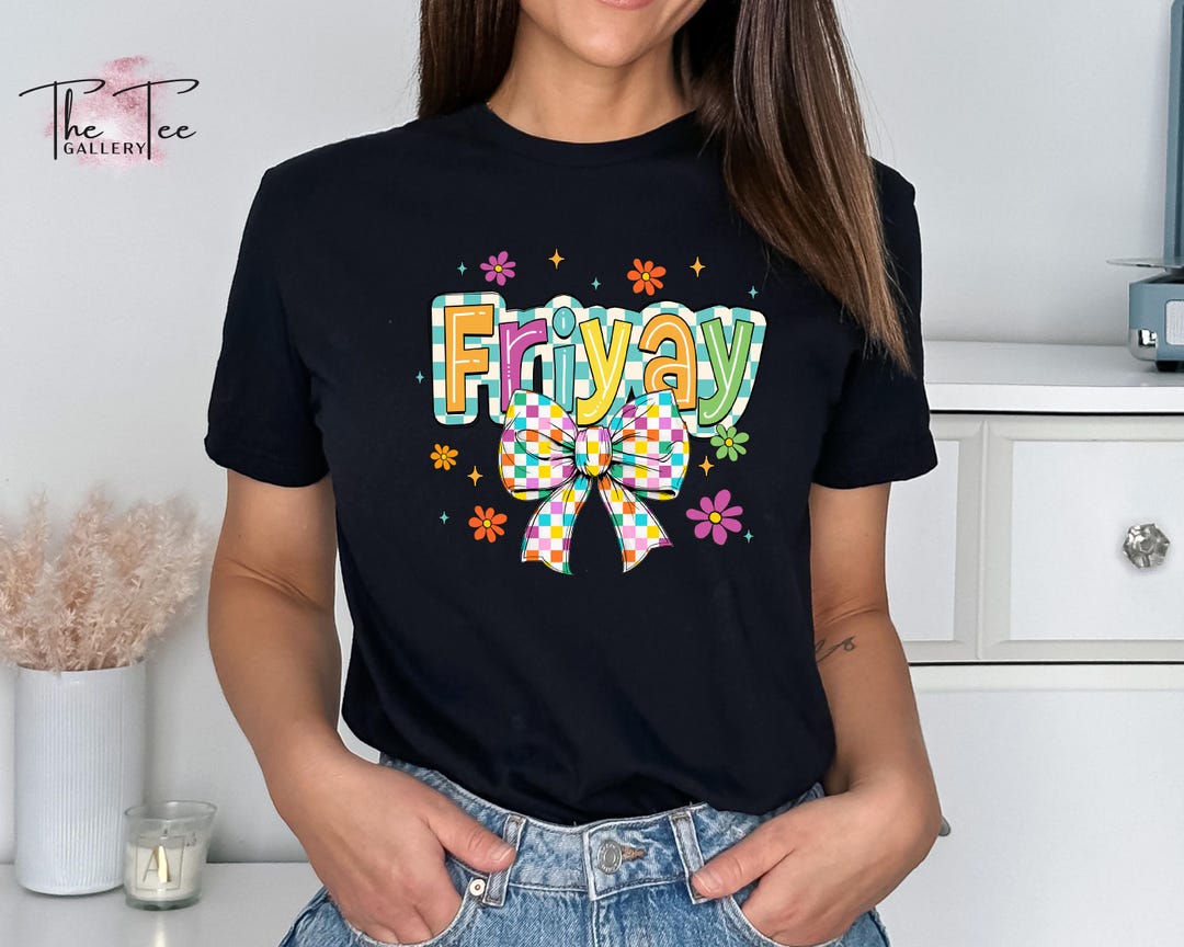 Coquette Friyay Shirt, Fri-yay Shirt, Happy Friyay Shirt Teacher Shirt ...