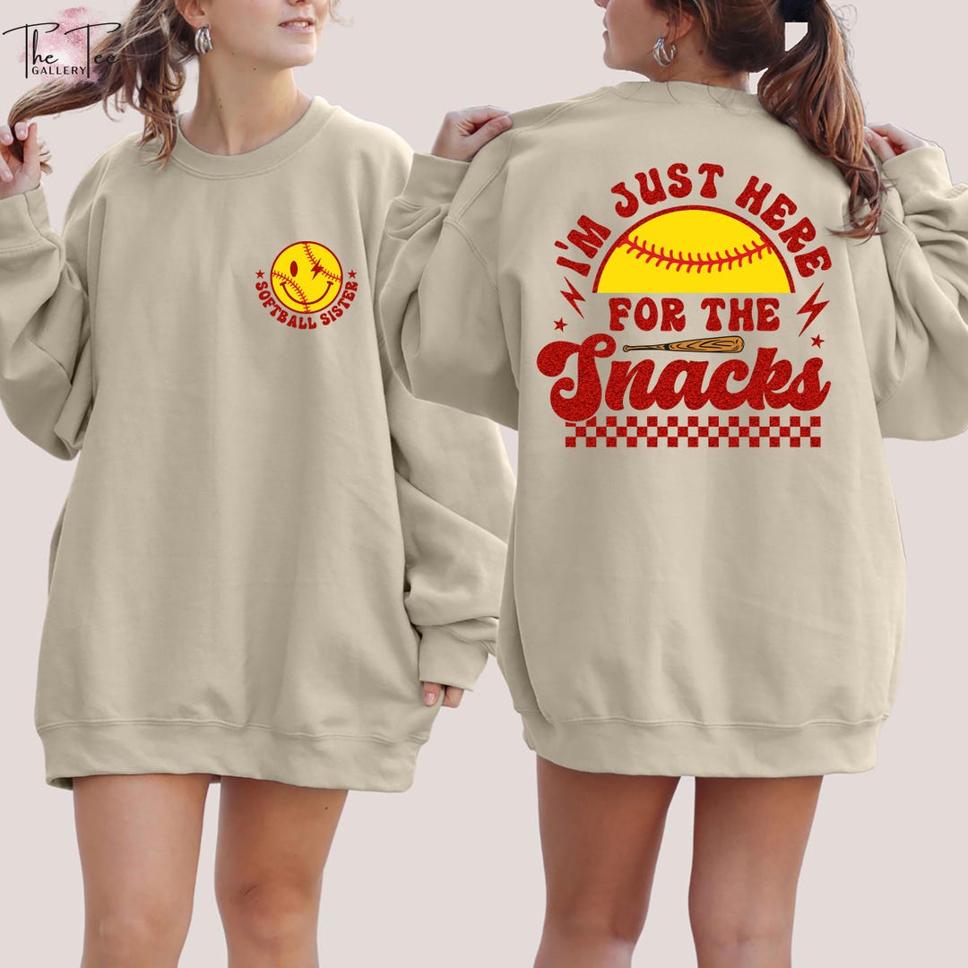 I'm Just Here for the Snacks Softball Sister Sweater,softball Sister ...
