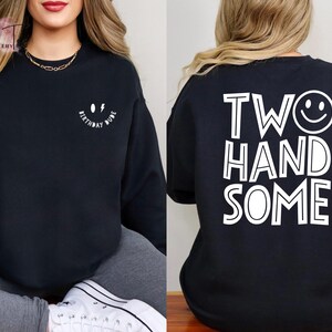Two Hand Some Sweatshirt, 2nd Birthday Sweats, Toddler Birthday Shirt ...