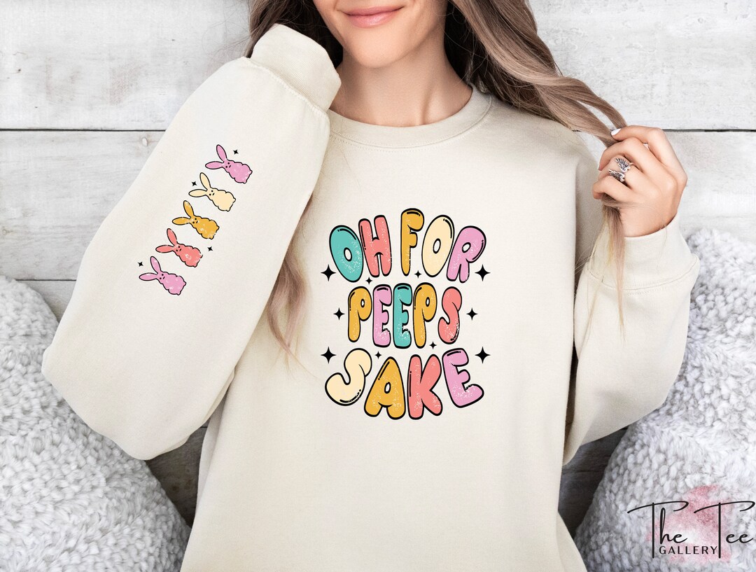 Oh for Peeps Sake Sweatshirt, Easter Bunny Hoodie, Cute Easter Sweater ...