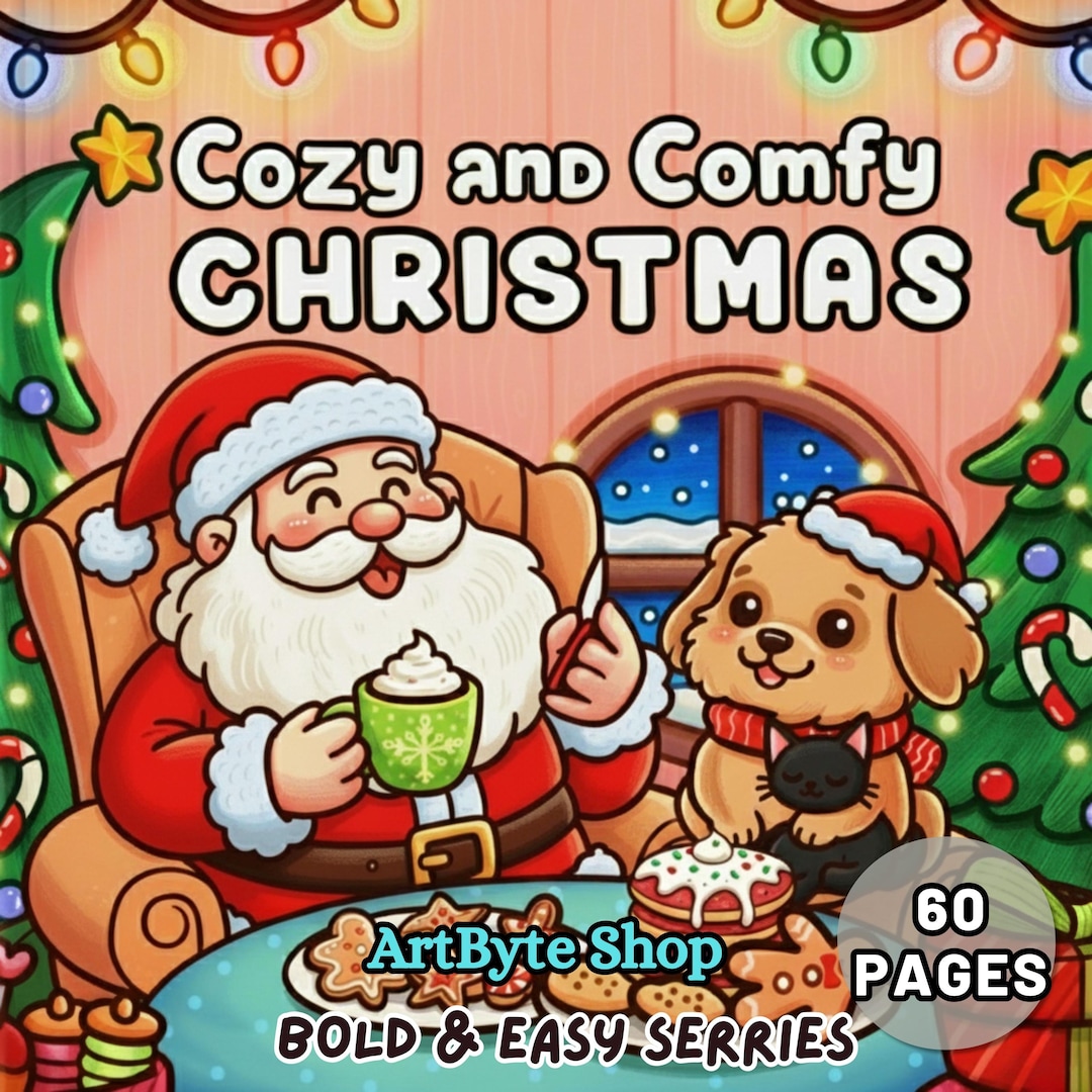 Cozy and Comfy Christmas - 60 Coloring Pages Printable, Bold Easy Coco ...