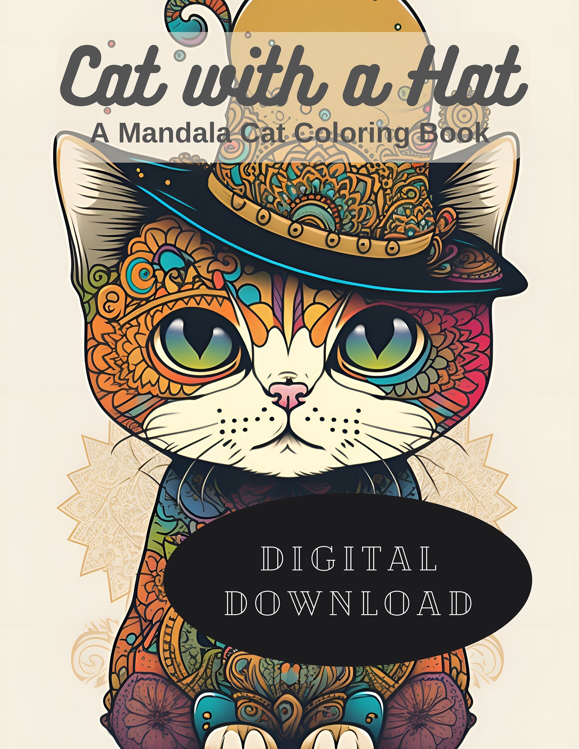 Cat With a Hat: A Mandala Cat Coloring Book for Kitty Lovers, 30 Pages ...