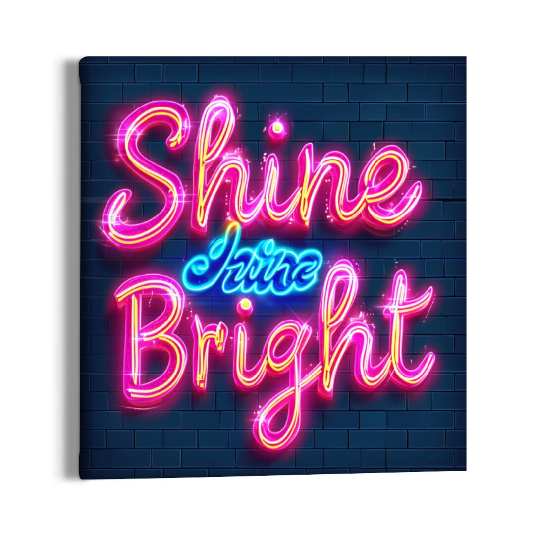 Neon Sign Wall Art, Shine Bright , Inspirational Quote Home Decor ...