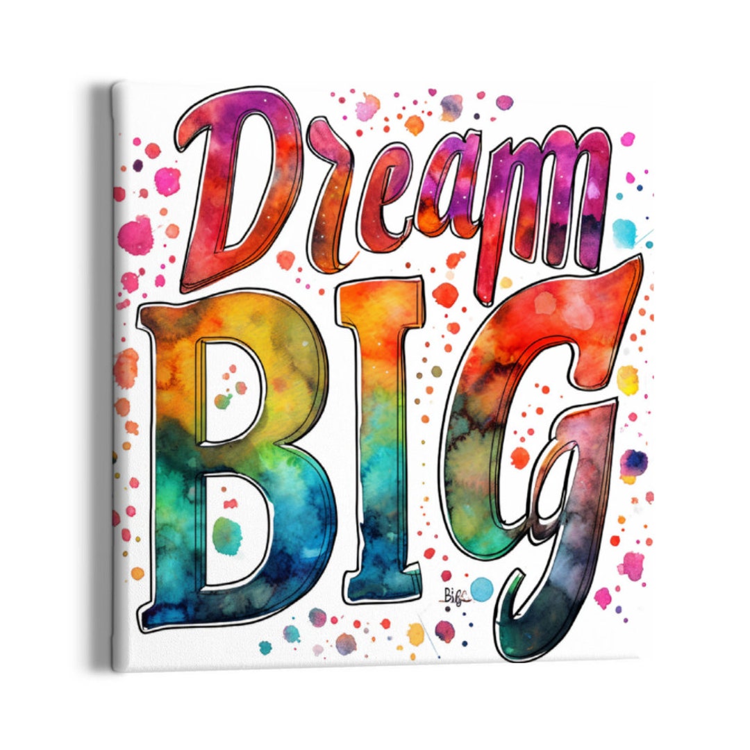 Colorful Dream Big Watercolor Quote, Inspirational Wall Art, Office and ...