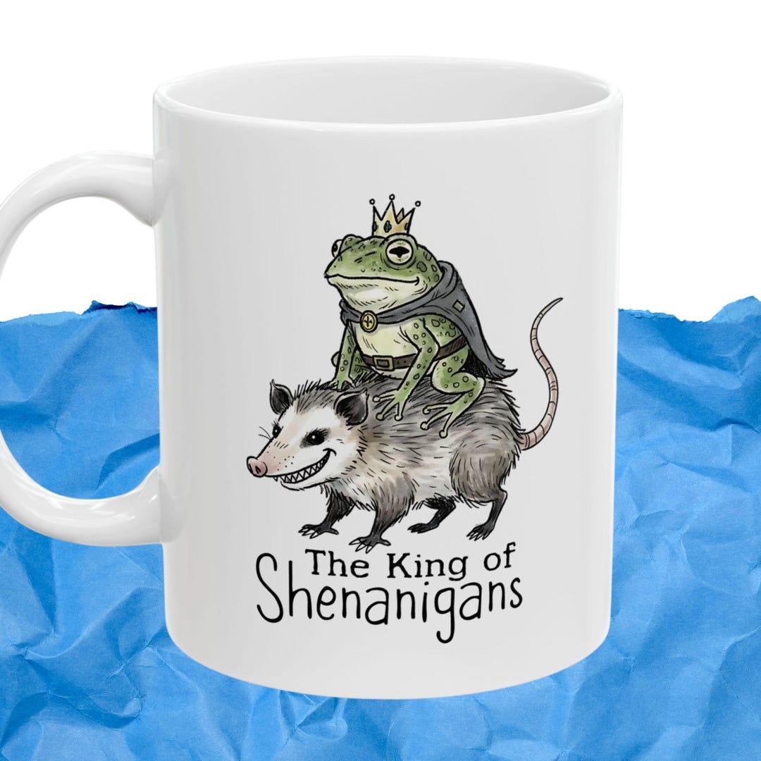 Funny Frog Mug – the King of Shenanigans Coffee Mug, Whimsical Frog Art ...