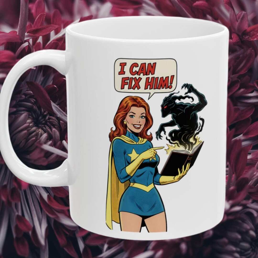 I Can Fix Him Mug – Funny Red Flag Romance Coffee Cup, Dark Fantasy ...