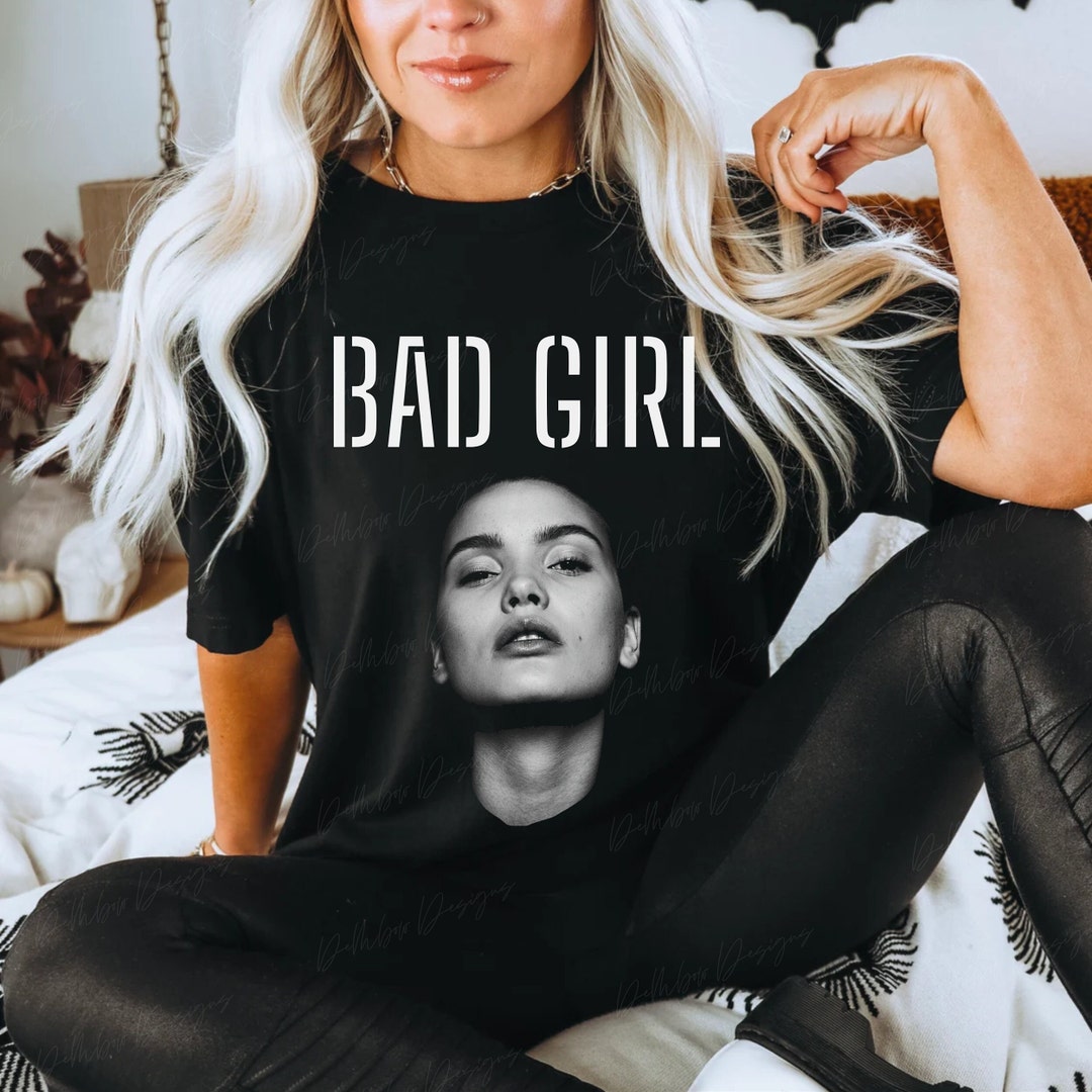 Bad Girl Tshirt, Sweat Shirts, Shirting, Gifted Shirt, Feministe Shirt ...