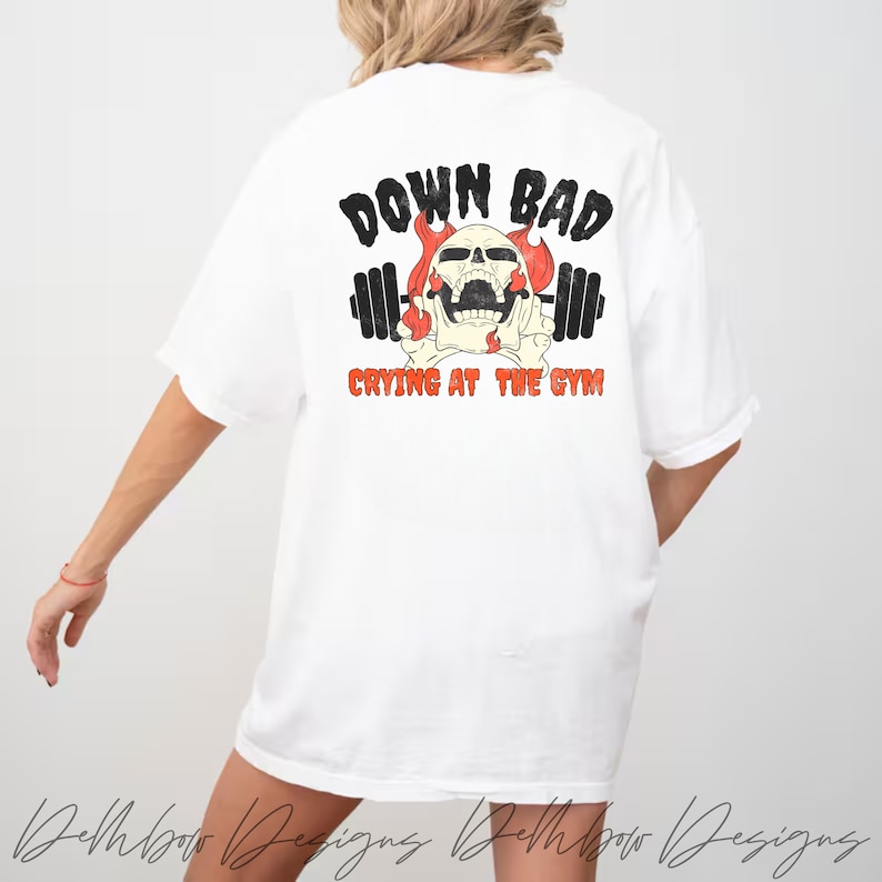 Crying at the Gym, Down Bad, Gym Skull Shirt, Pump Cover, Pump Cover ...