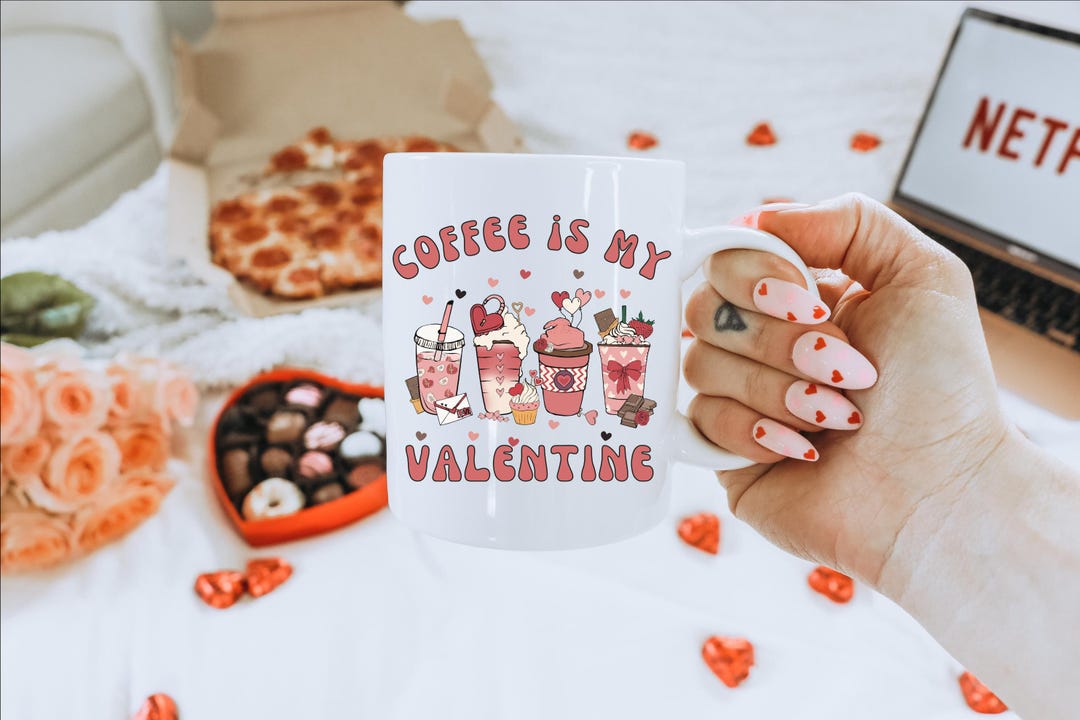 Valentines Day Coffee Mug, Valentine Coffee Lover Mug, Valentines Day ...