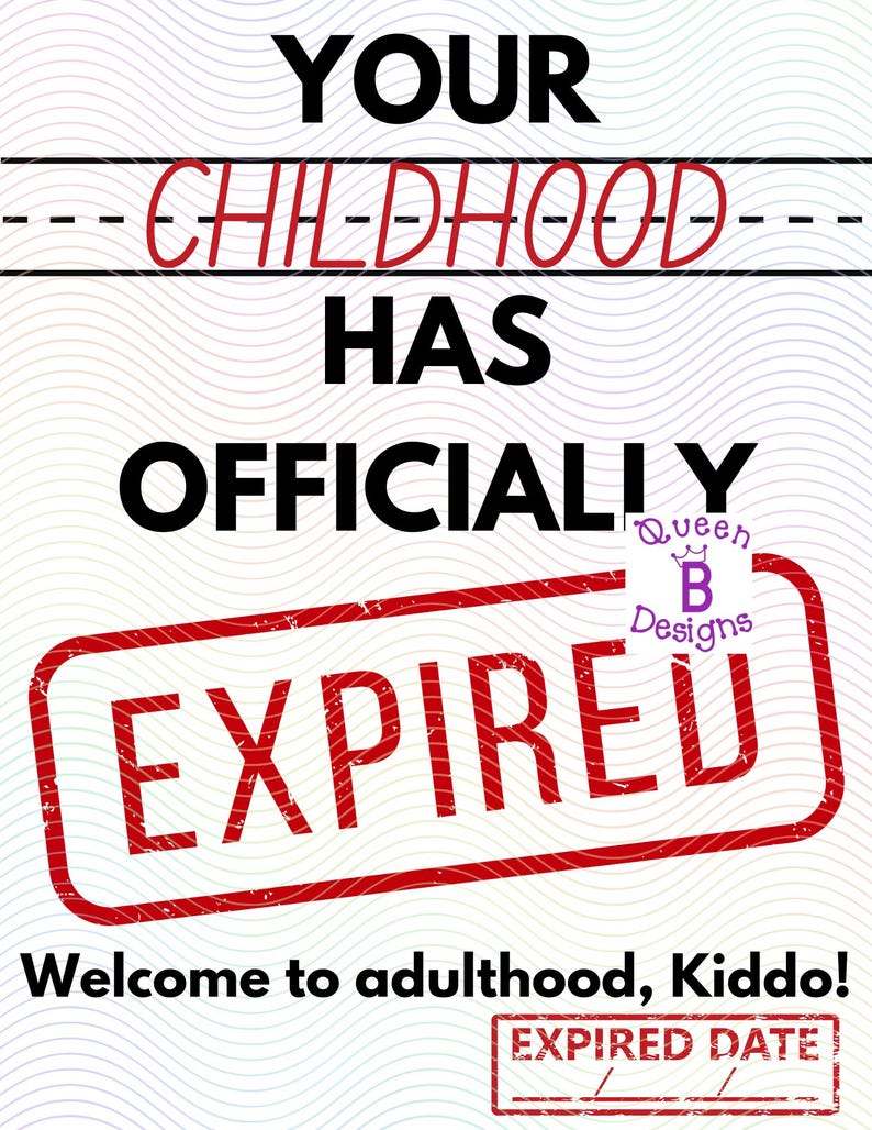 18th Birthday Digital File- Childhood Has Expired Welcome to Adulthood ...