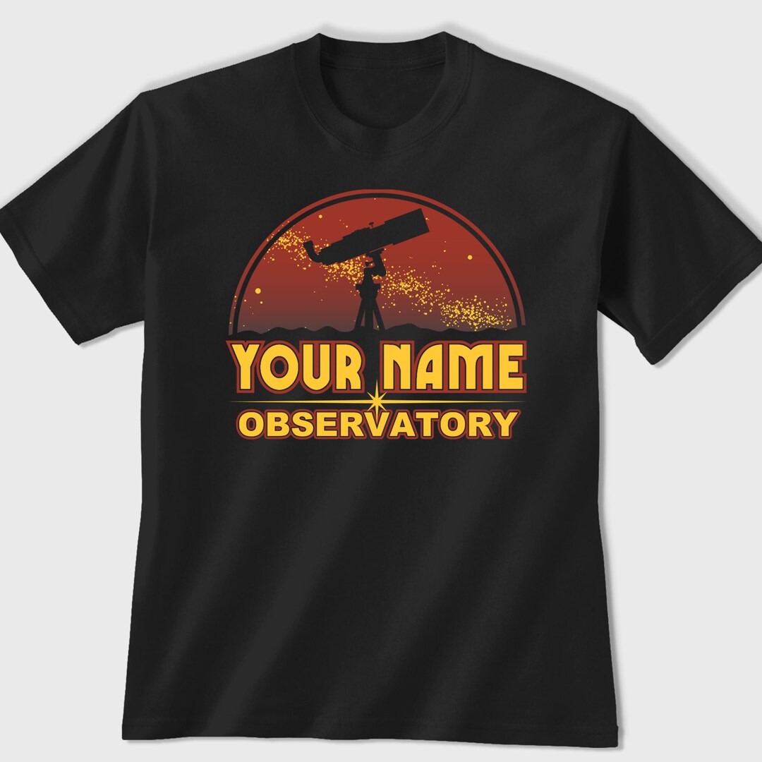 Custom Observatory T-shirt, Personalized Unisex Printed Classic Tee ...