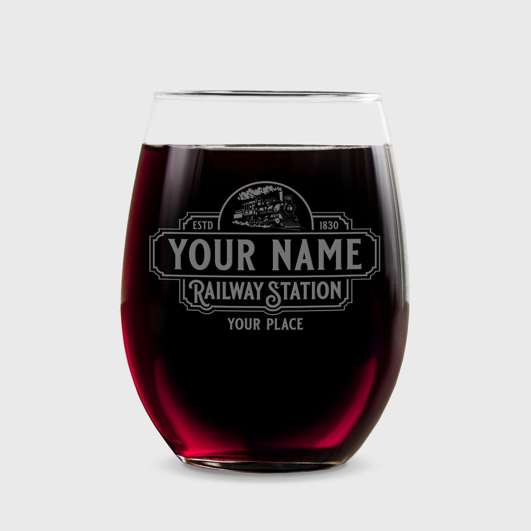 Custom Railway Station Wine Glasses, Personalized Engraved Stemless ...